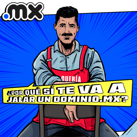 Conoce los beneficios de tener un dominio .mx - Dominios .MX
